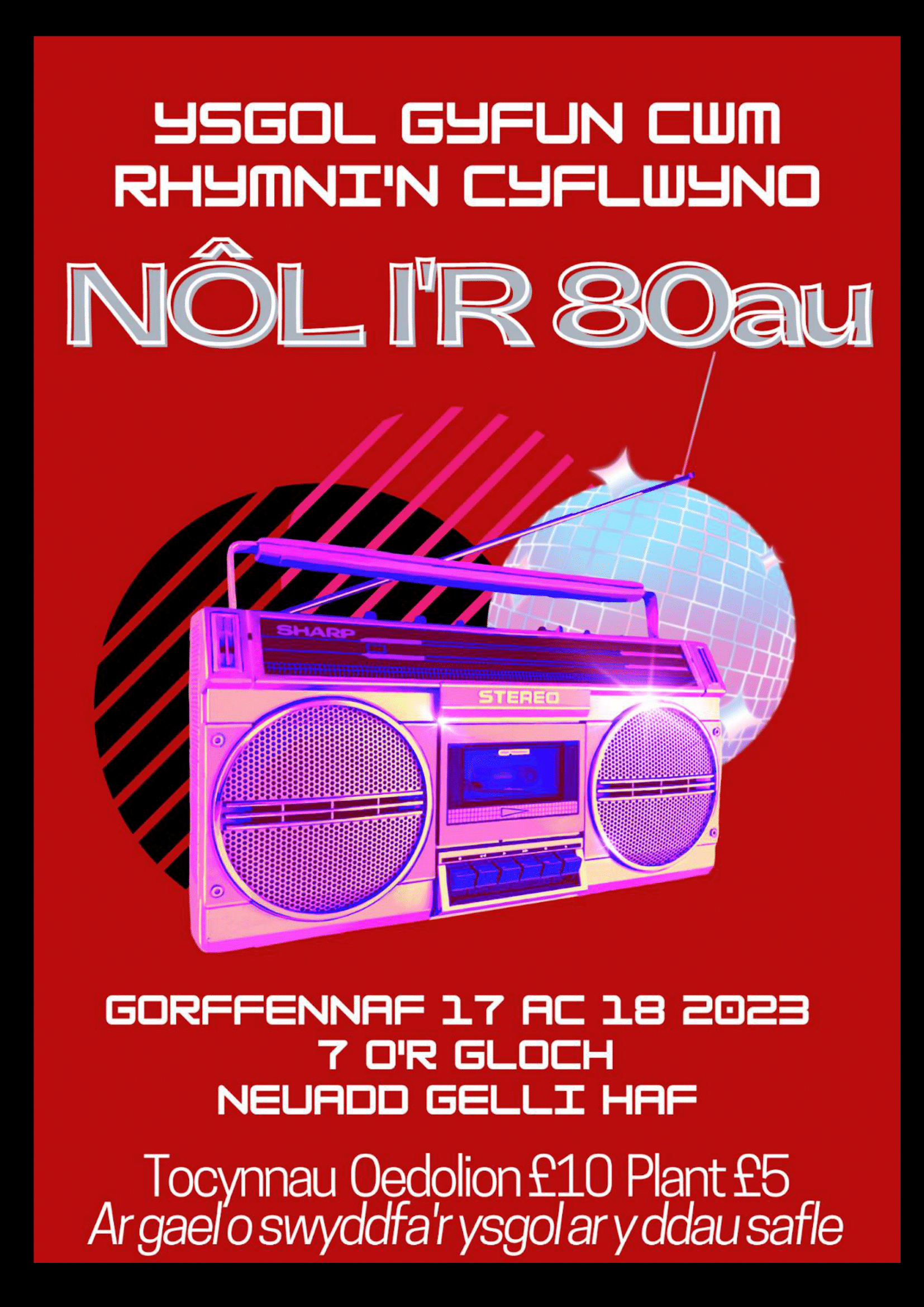 Back to the 80s – Ysgol Gyfun Cwm Rhymni